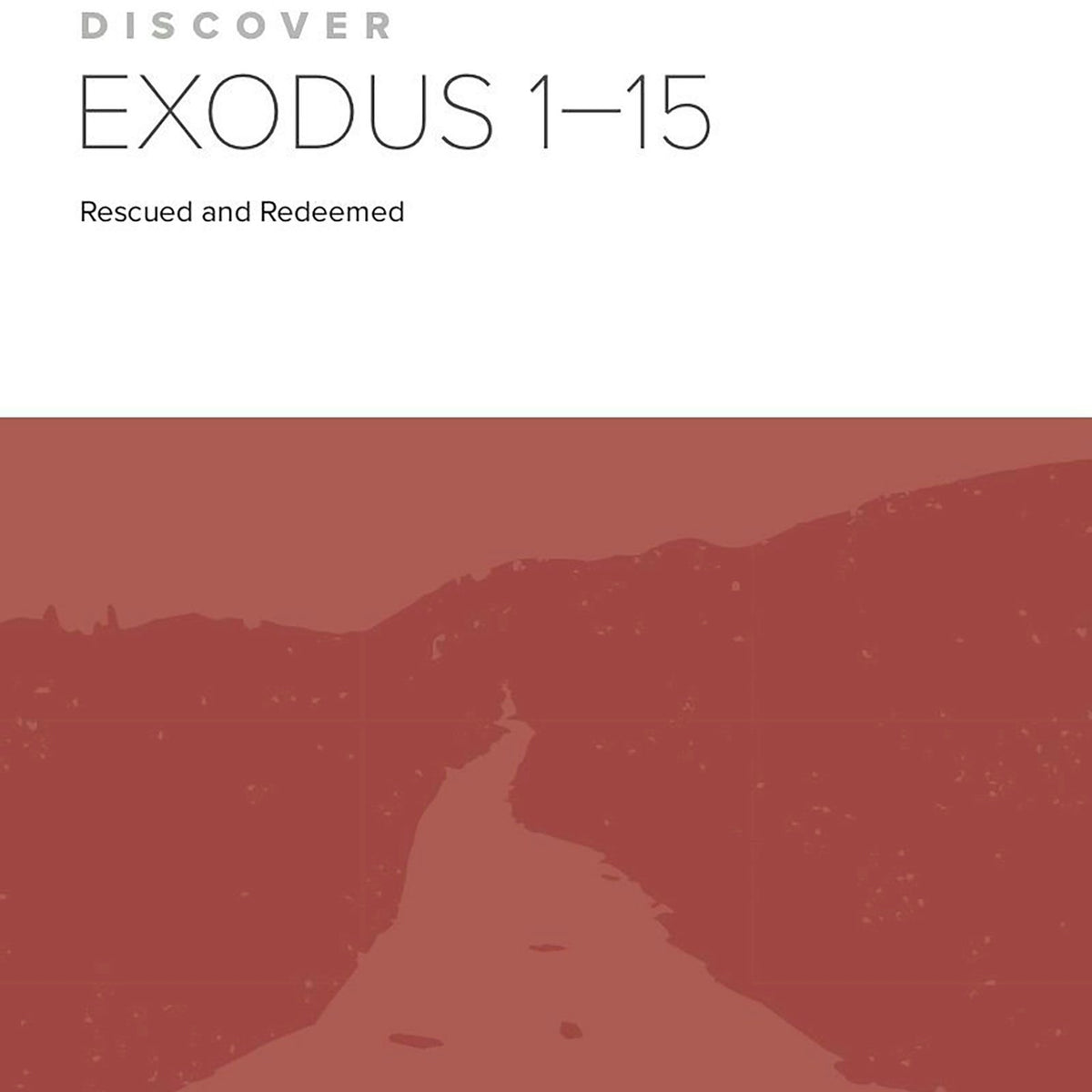 Discover Exodus 1-15 Study Guide – Faith Alive Christian Resources