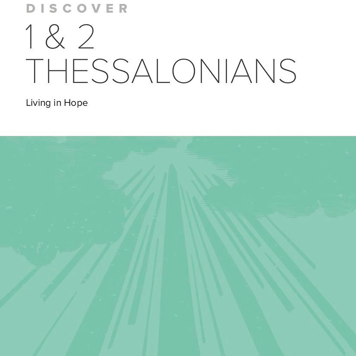 Discover 1&2 Thessalonians Leader Guide Digital – Faith Alive Christian Resources