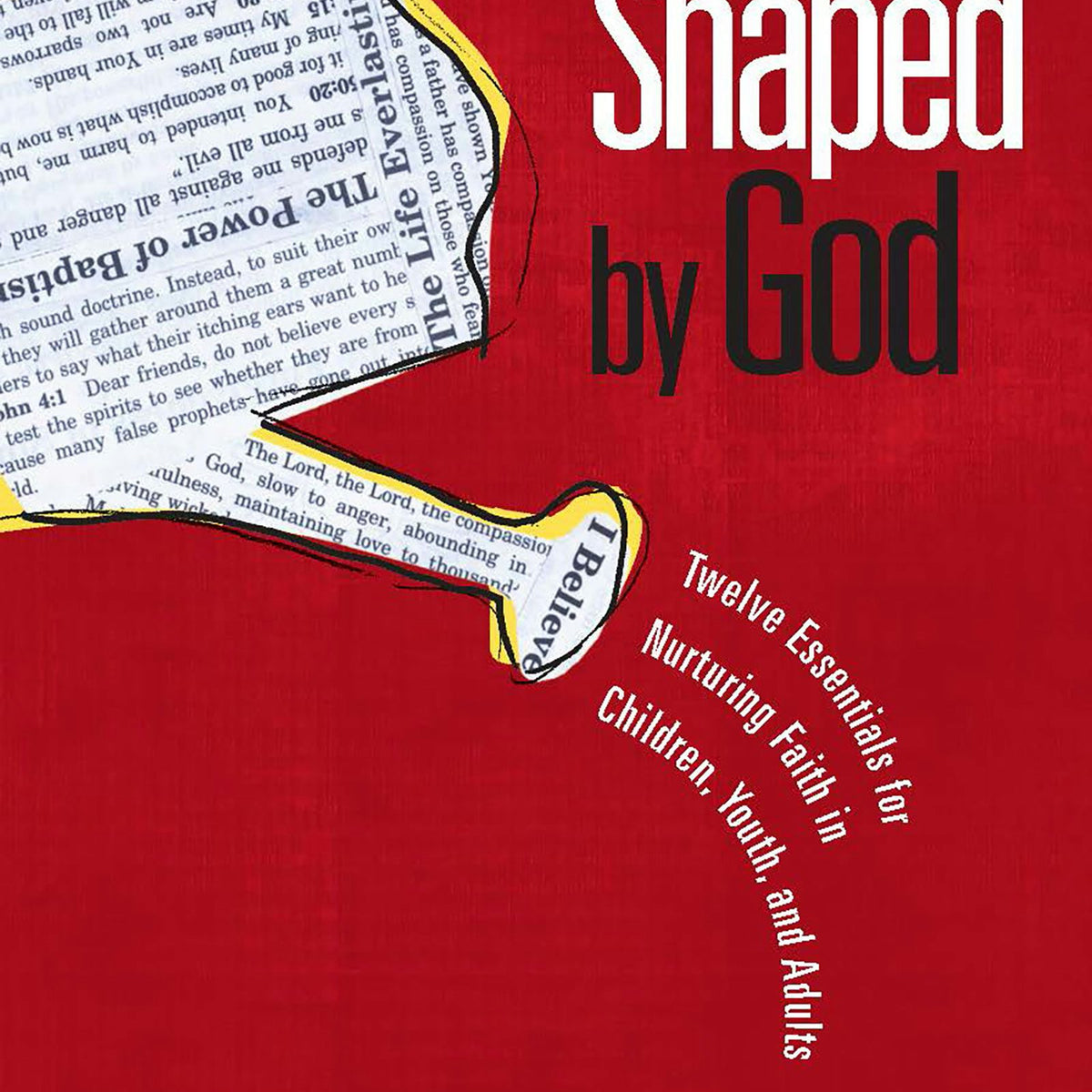 Shaped by God (eBook, Kindle) – Faith Alive Christian Resources