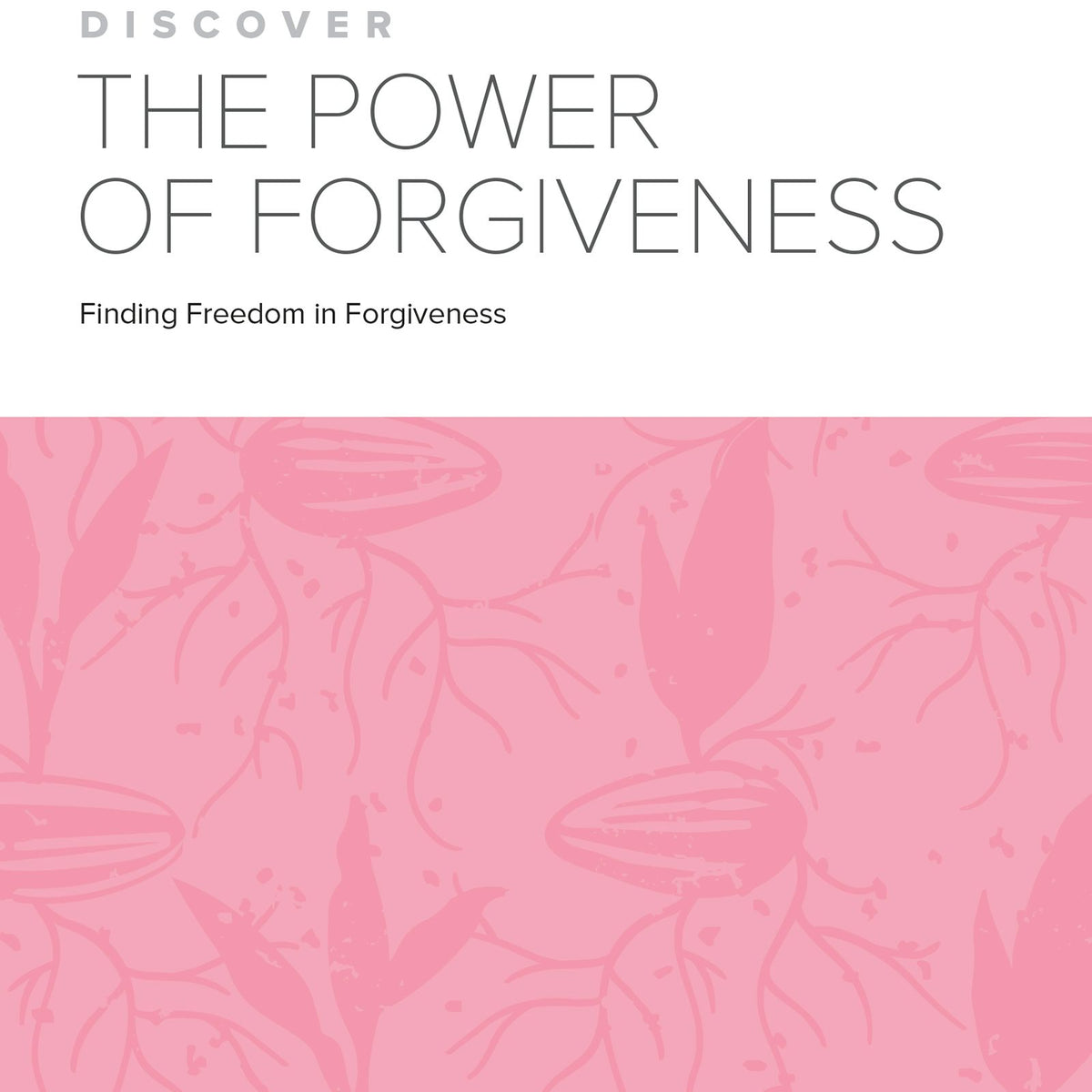 Discover the Power of Forgiveness Leader Guide Digital – Faith Alive ...