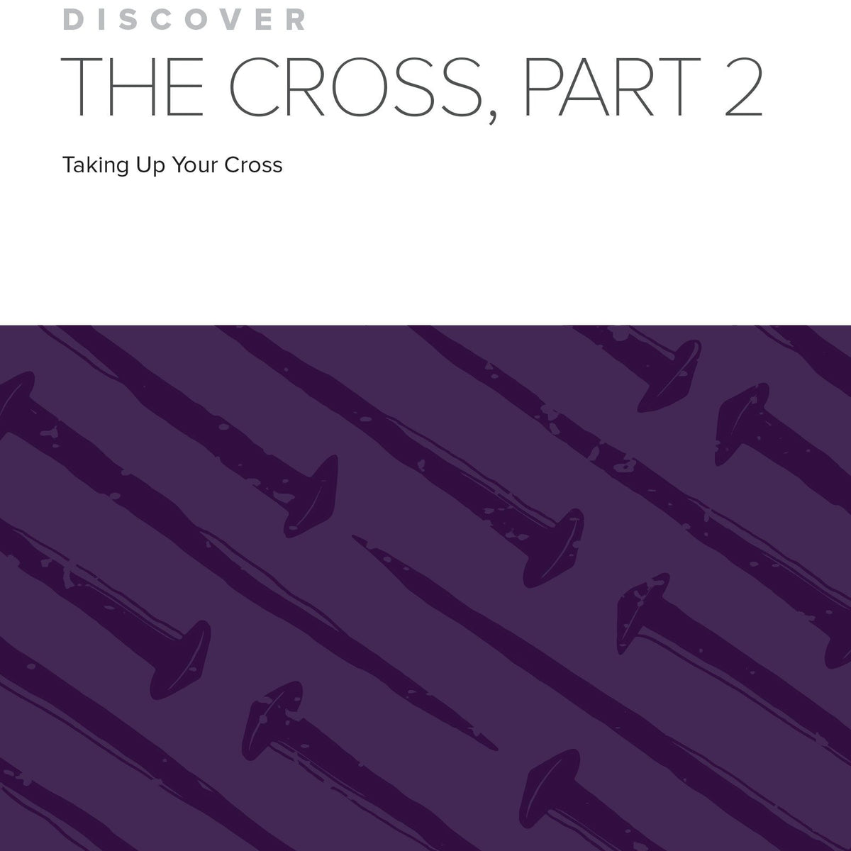 Discover the Cross, Part 2 Leader Guide Digital – Faith Alive Christian ...